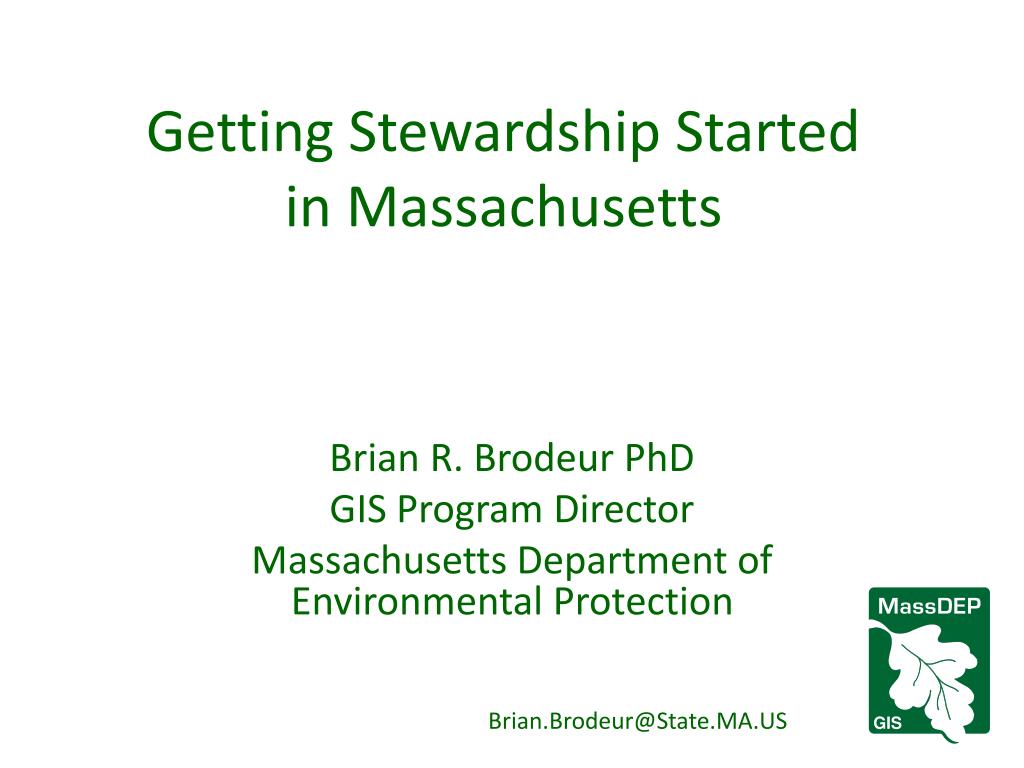 PPT - Getting Stewardship Started in Massachusetts PowerPoint ...