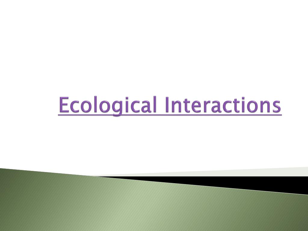 PPT - Ecological Interactions PowerPoint Presentation, free download ...