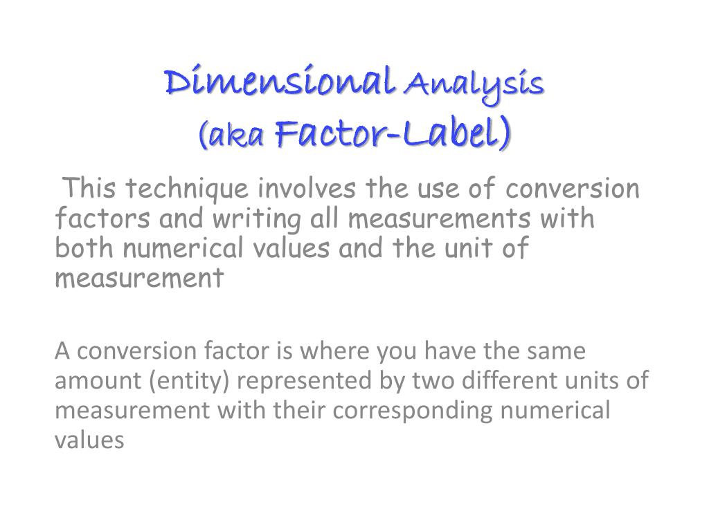 PPT - Dimensional Analysis (aka Factor-Label) PowerPoint Presentation ...