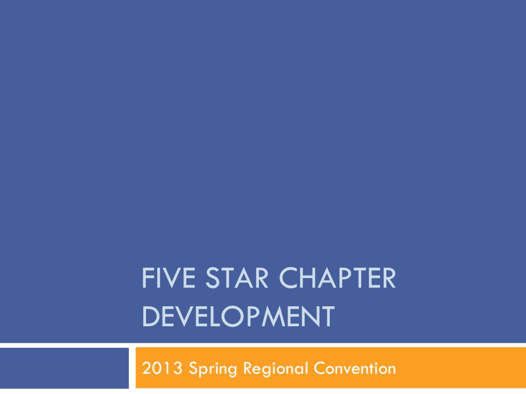 PPT - Five Star chapter development PowerPoint Presentation, free ...