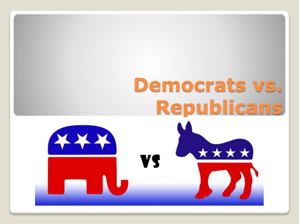 PPT - Democrats vs. Republicans PowerPoint Presentation, free download ...