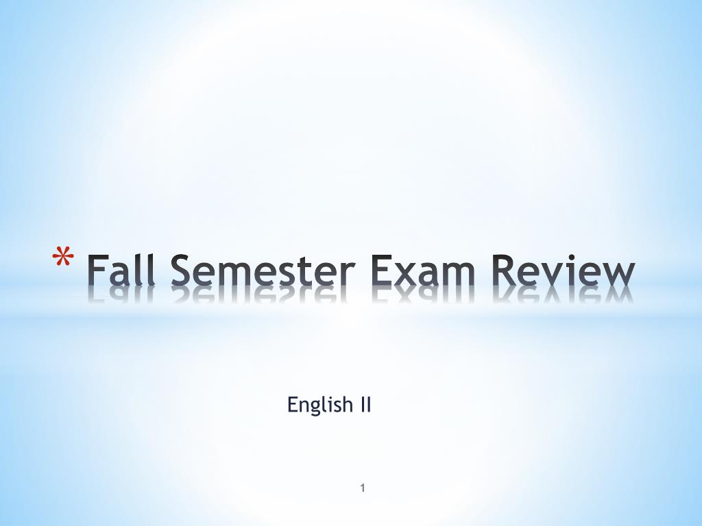 PPT - English II Fall Semester Exam Review: Key Concepts and Literary Techniques PowerPoint ...