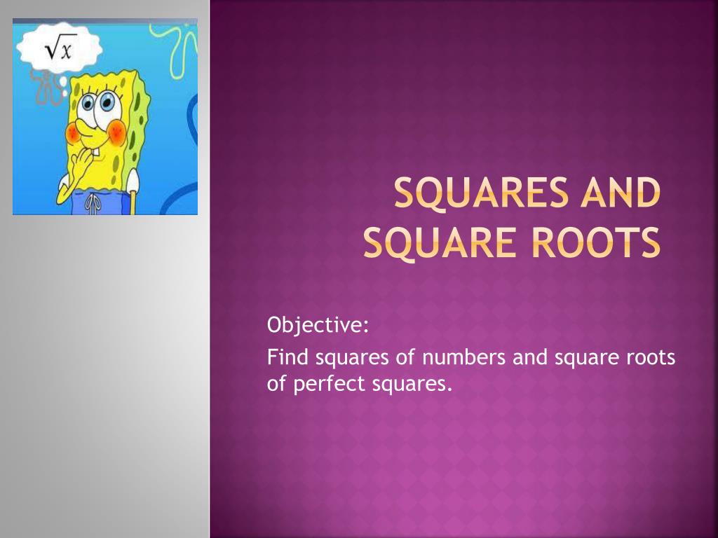 PPT - Squares and square roots PowerPoint Presentation, free download ...
