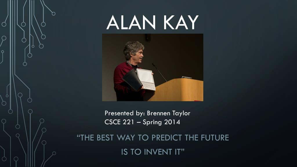 PPT - Alan Kay PowerPoint Presentation, free download - ID:2521687