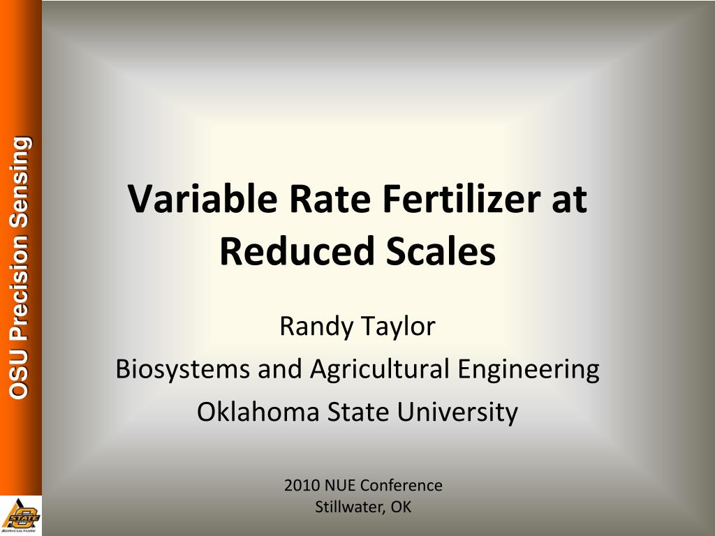 PPT - Variable Rate Fertilizer at Reduced Scales PowerPoint ...