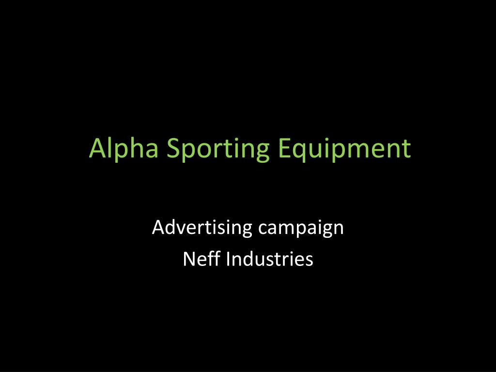 PPT - Alpha Sporting Equipment PowerPoint Presentation, free download ...