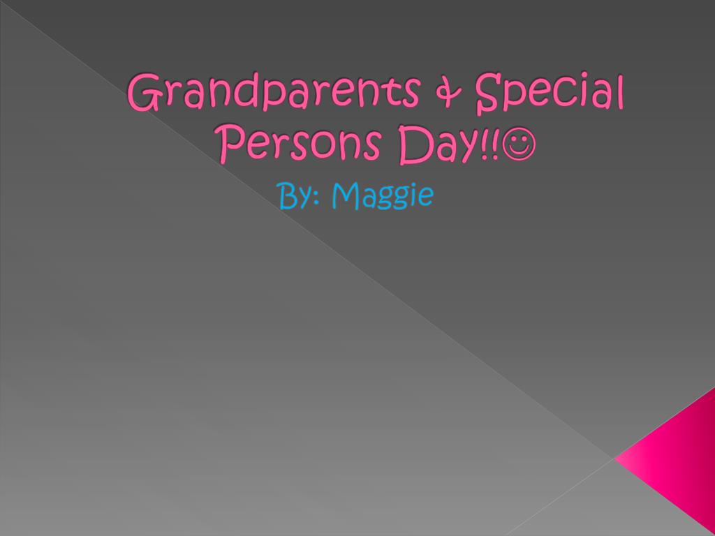 PPT - Cherishing Grandparents & Special Persons Day Memories PowerPoint ...