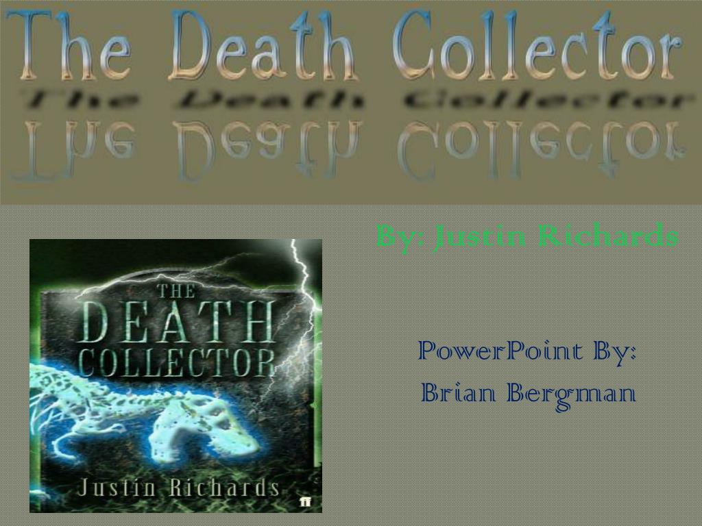 PPT - The Death Collector: A Thrilling Adventure of Dinosaurs and ...
