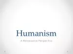 PPT - Humanism PowerPoint Presentation, free download - ID:5832638