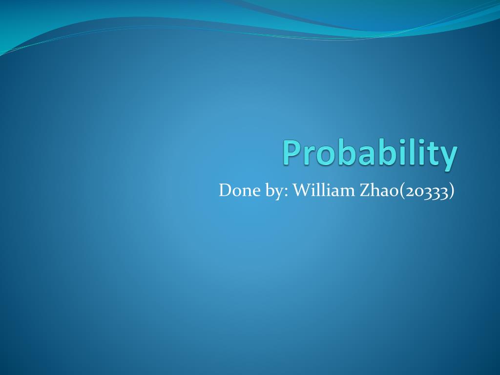PPT - Probability PowerPoint Presentation, free download - ID:2524203