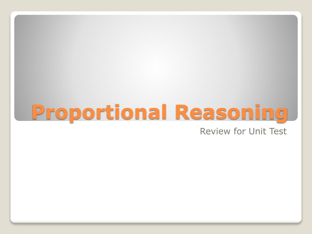 PPT - Proportional Reasoning PowerPoint Presentation, free download ...