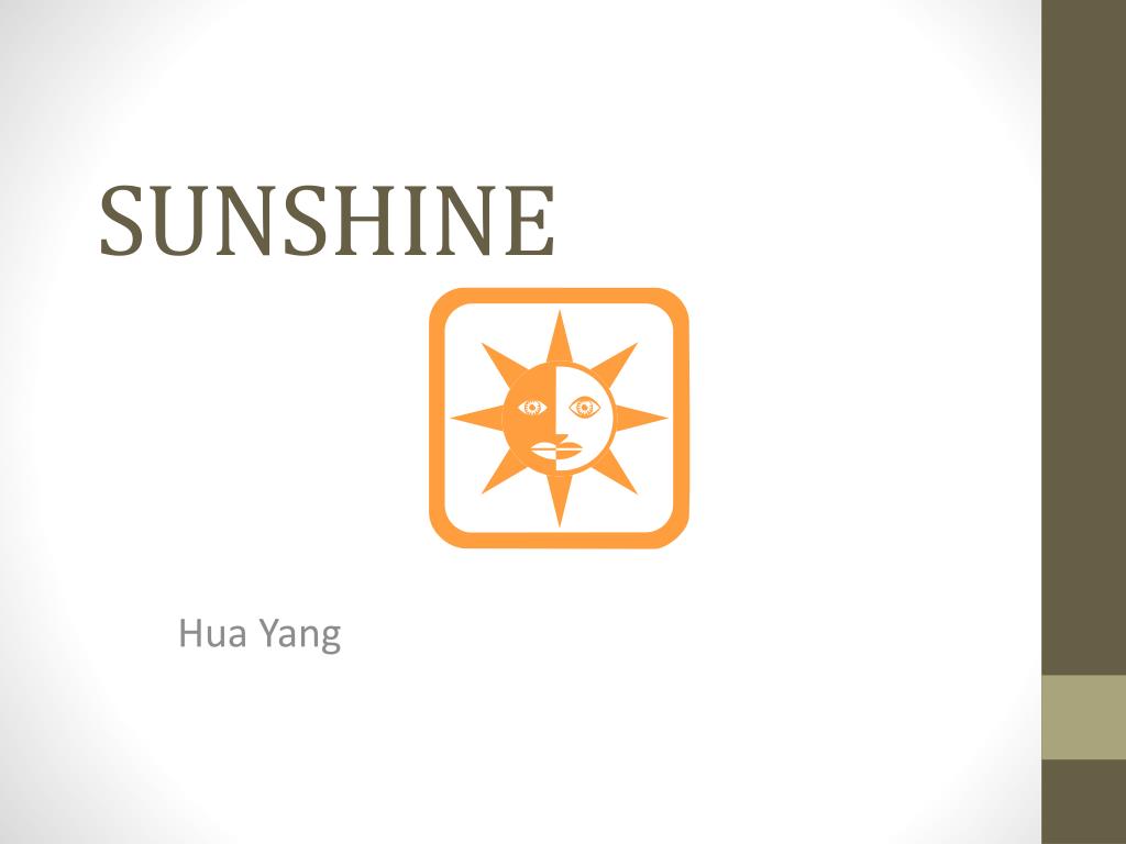PPT - SUNSHINE PowerPoint Presentation, free download - ID:2524945