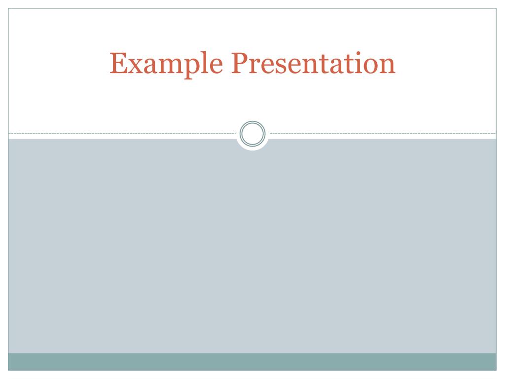 PPT - Example Presentation PowerPoint Presentation, free download - ID ...