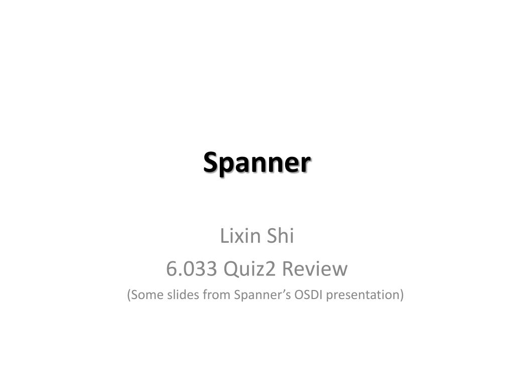 PPT - Spanner PowerPoint Presentation, free download - ID:2526897