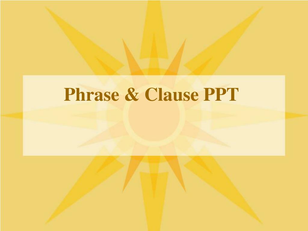 PPT - Phrase & Clause PPT PowerPoint Presentation, free download - ID ...