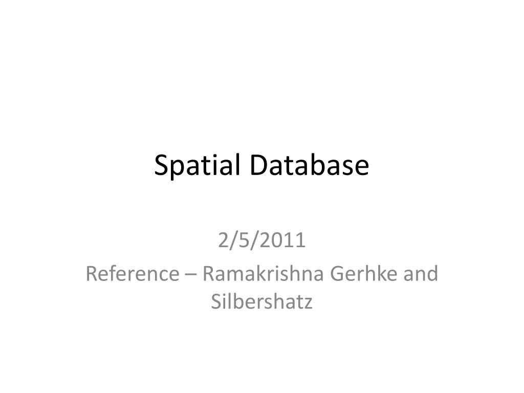 PPT - Spatial Database PowerPoint Presentation, free download - ID:2527061