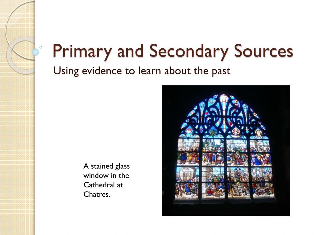 PPT - Primary and Secondary Sources PowerPoint Presentation, free ...