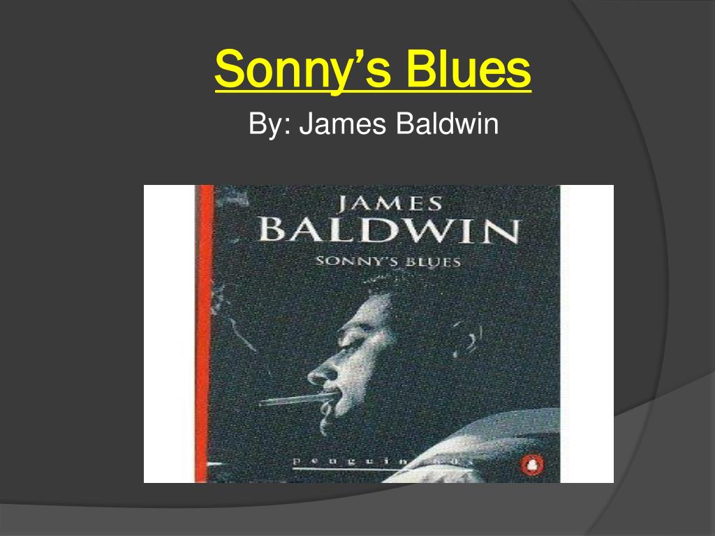 PPT - Sonny’s Blues PowerPoint Presentation, free download - ID:2527480
