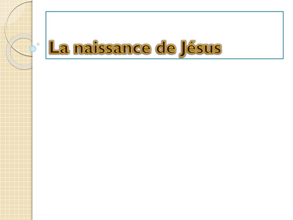 PPT - La naissance de Jésus PowerPoint Presentation, free download - ID ...