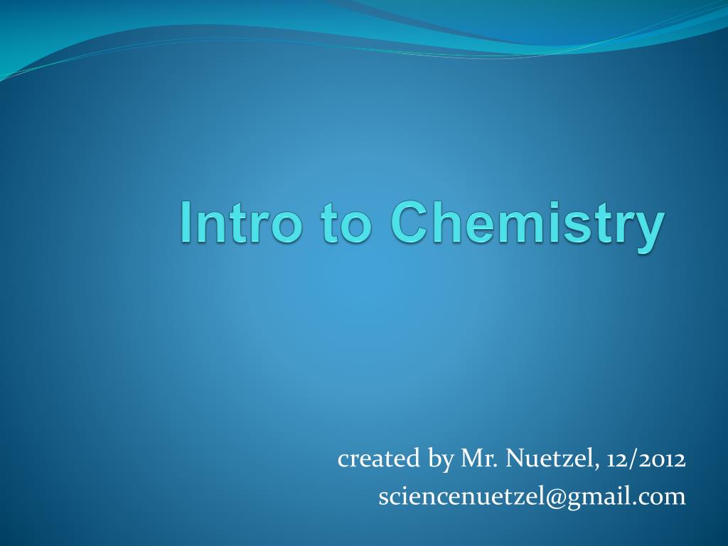 PPT - Intro to Chemistry PowerPoint Presentation, free download - ID ...