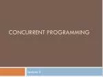 PPT - Concurrent Programming PowerPoint Presentation, free download ...