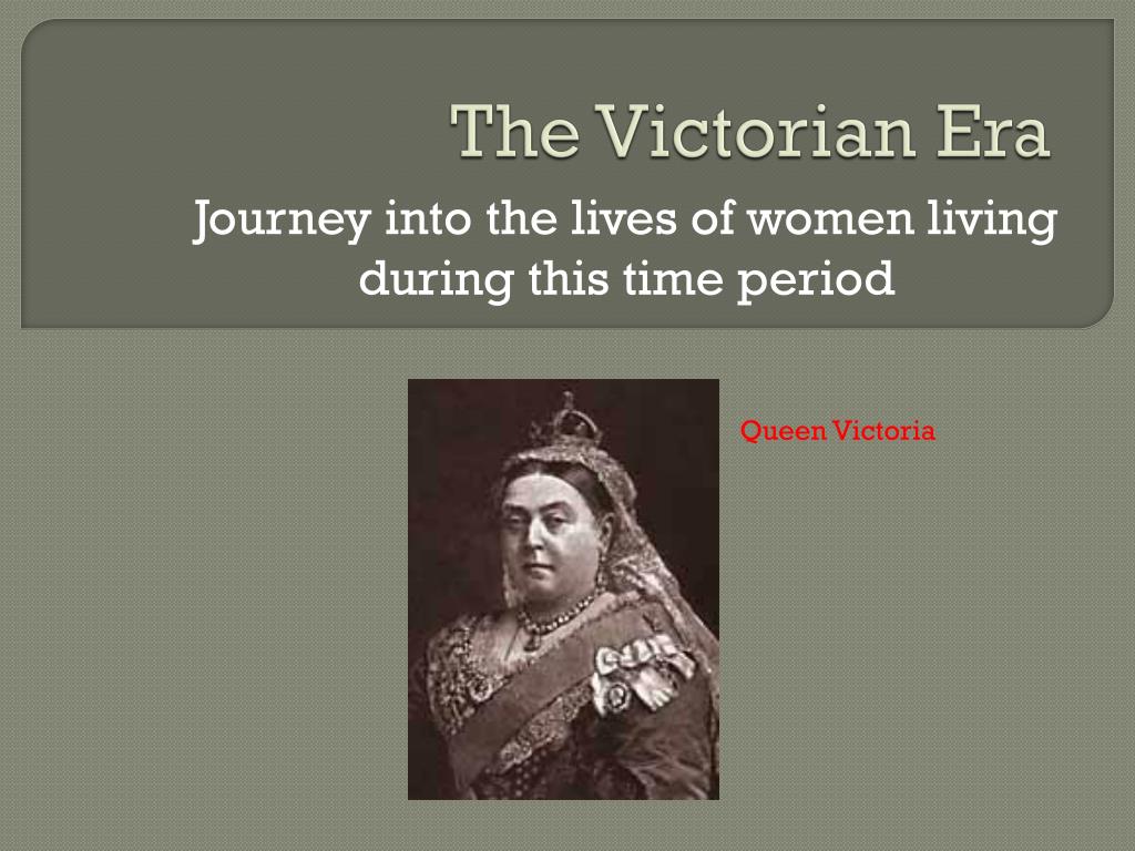 PPT - The Victorian Era PowerPoint Presentation, free download - ID:2531266