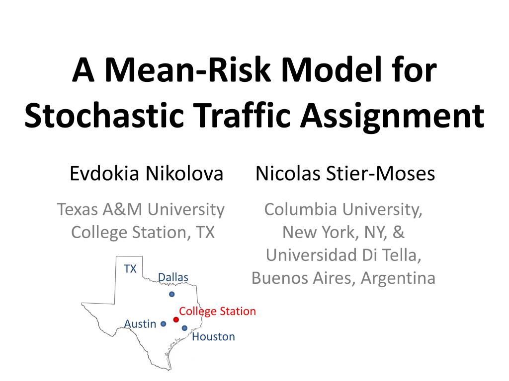 PPT - A Mean-Risk Model for Stochastic Traffic Assignment PowerPoint ...