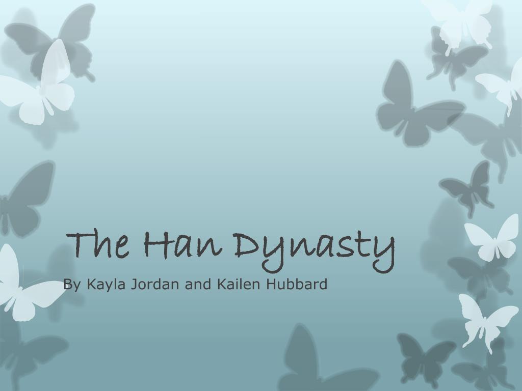 PPT - The Han Dynasty PowerPoint Presentation, free download - ID:2531748