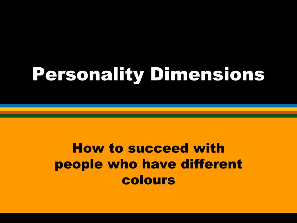 PPT - Personality Dimensions PowerPoint Presentation, free download ...