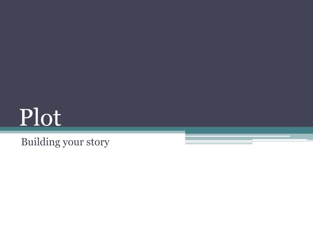 PPT - Plot PowerPoint Presentation, free download - ID:2532111