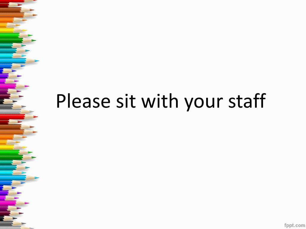 PPT - Please sit with your staff PowerPoint Presentation, free download ...