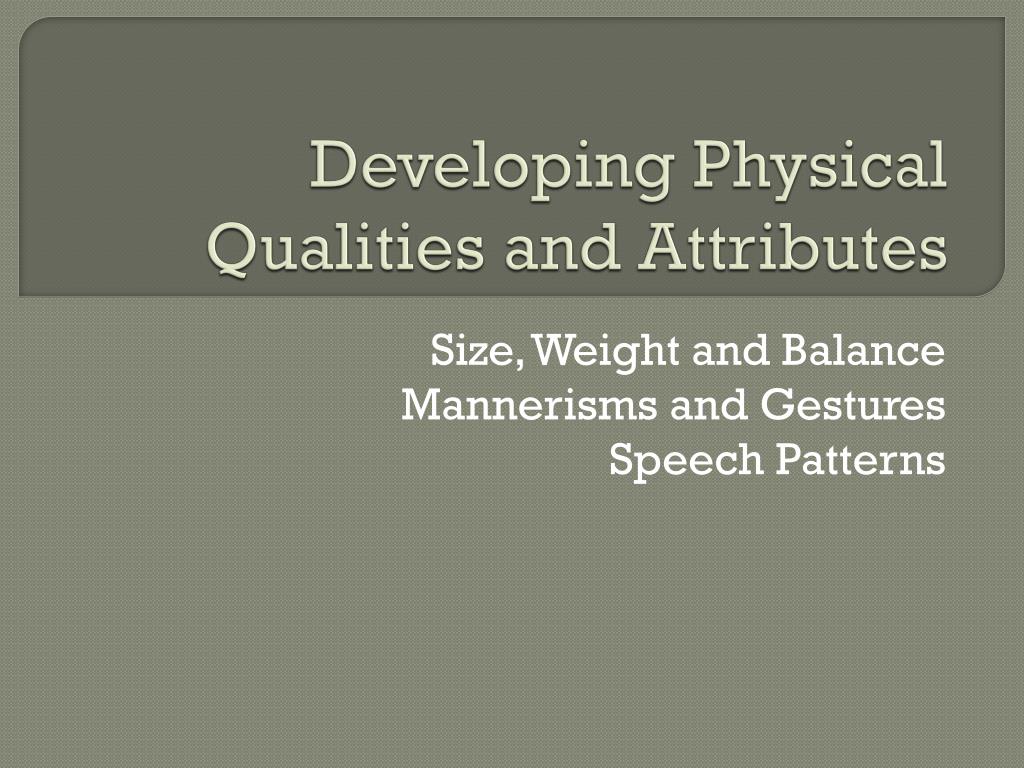 PPT - Developing Physical Qualities and Attributes PowerPoint ...