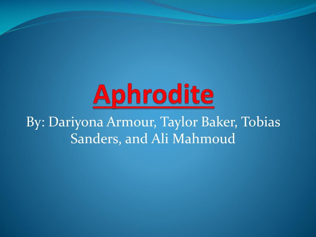 PPT - Aphrodite PowerPoint Presentation, free download - ID:2533878