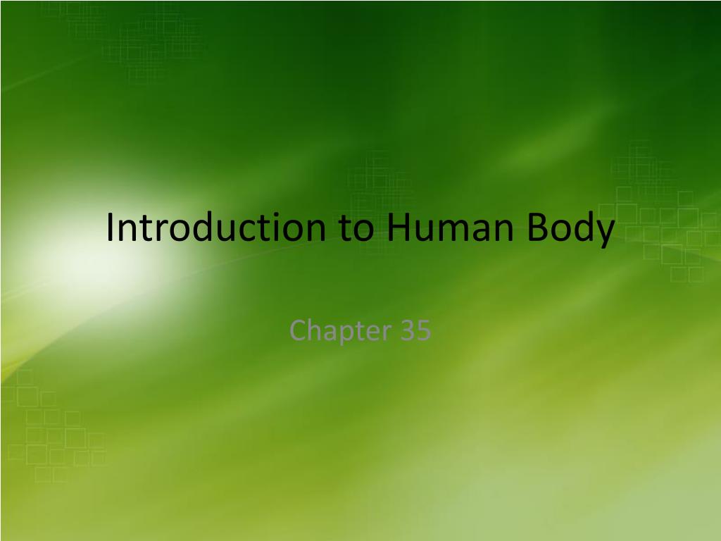 PPT - Introduction to Human Body PowerPoint Presentation, free download ...
