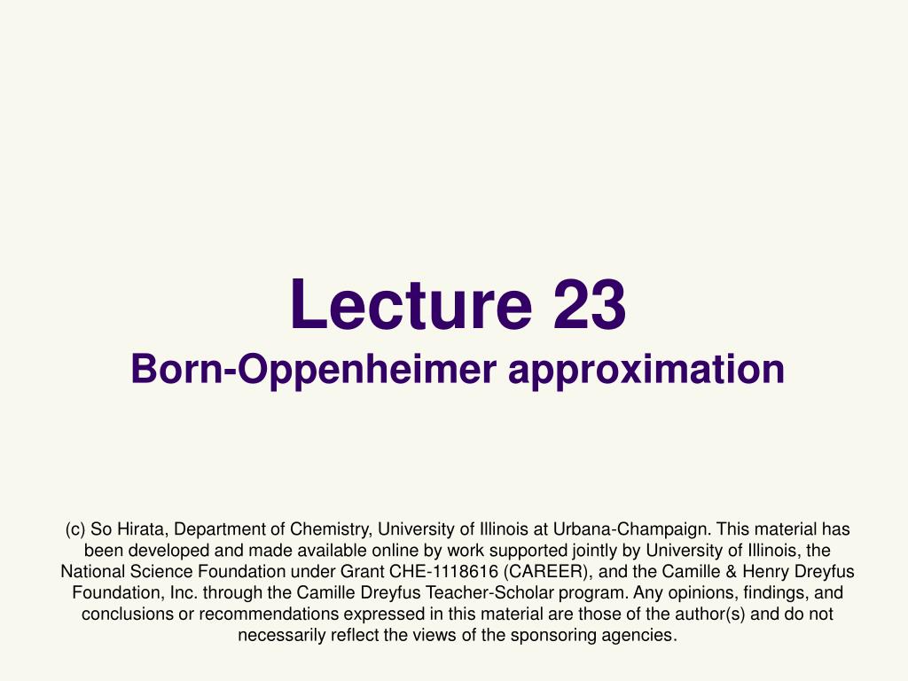 PPT - Lecture 23 Born-Oppenheimer approximation PowerPoint Presentation ...