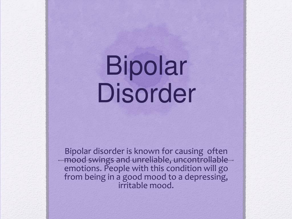 PPT - Bipolar Disorder PowerPoint Presentation, free download - ID:2533983