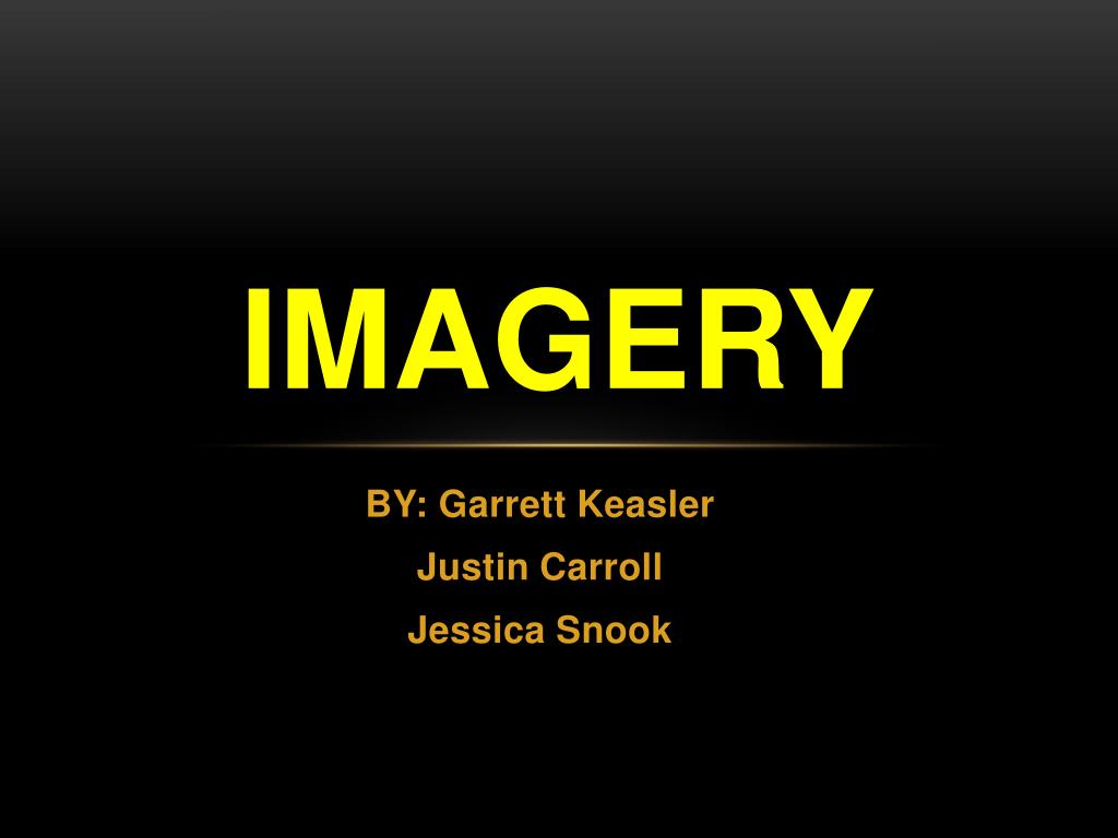 PPT - Imagery PowerPoint Presentation, free download - ID:2534369