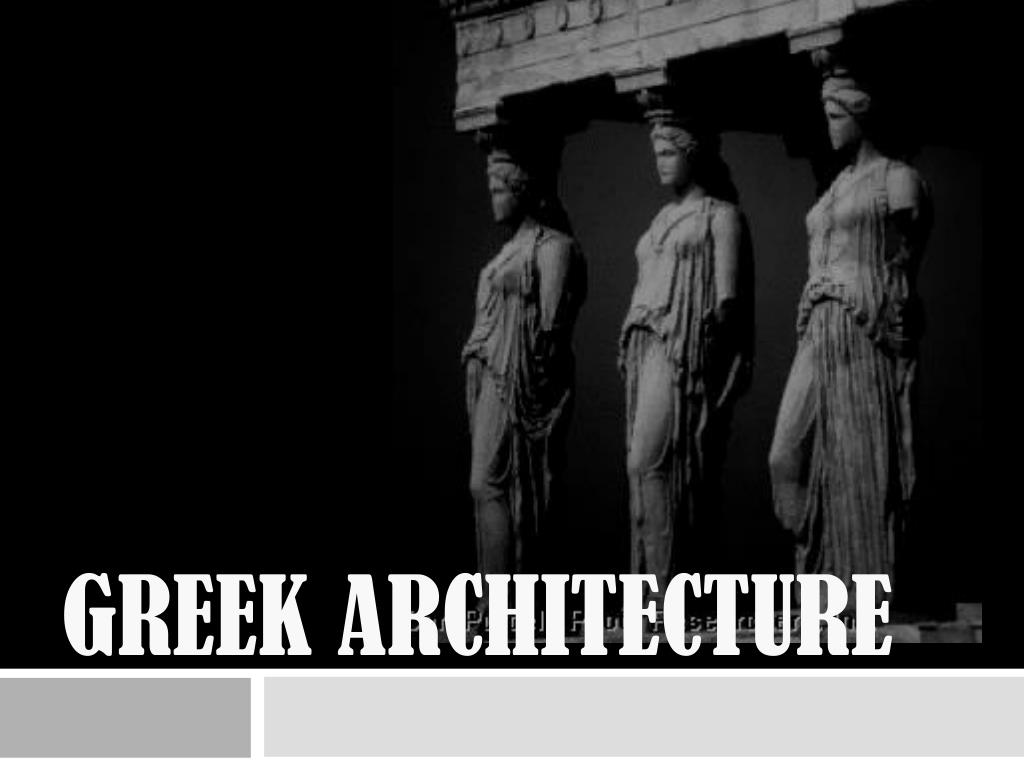 PPT - Greek Architecture PowerPoint Presentation, free download - ID ...