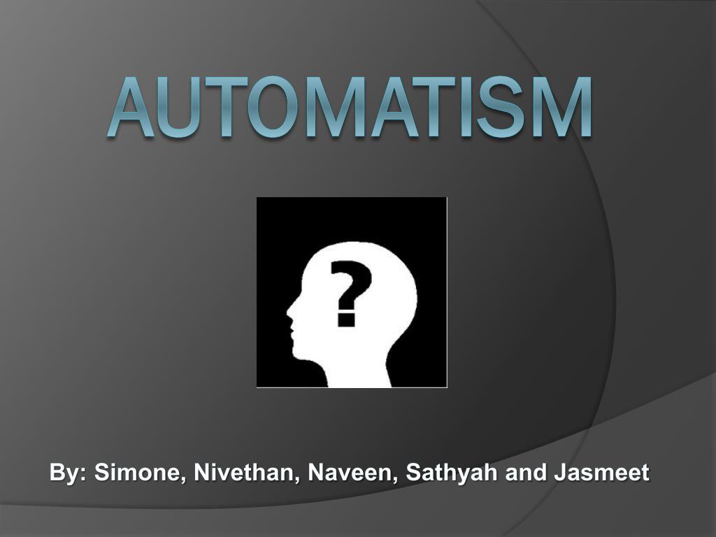 PPT - Automatism PowerPoint Presentation, free download - ID:2535941