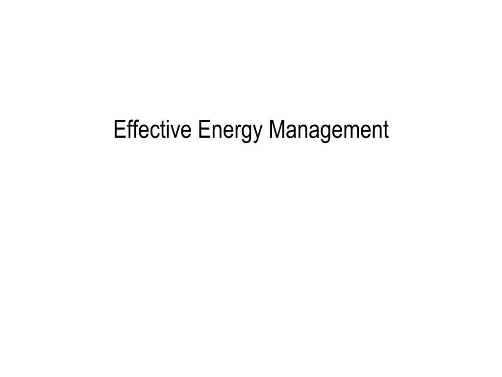 PPT - Effective Energy Management PowerPoint Presentation, free ...