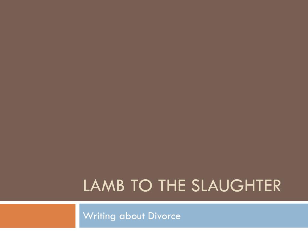 PPT - Lamb to the Slaughter PowerPoint Presentation, free download - ID ...