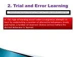PPT - TRIAL AND ERROR LEARNING PowerPoint Presentation, free download ...