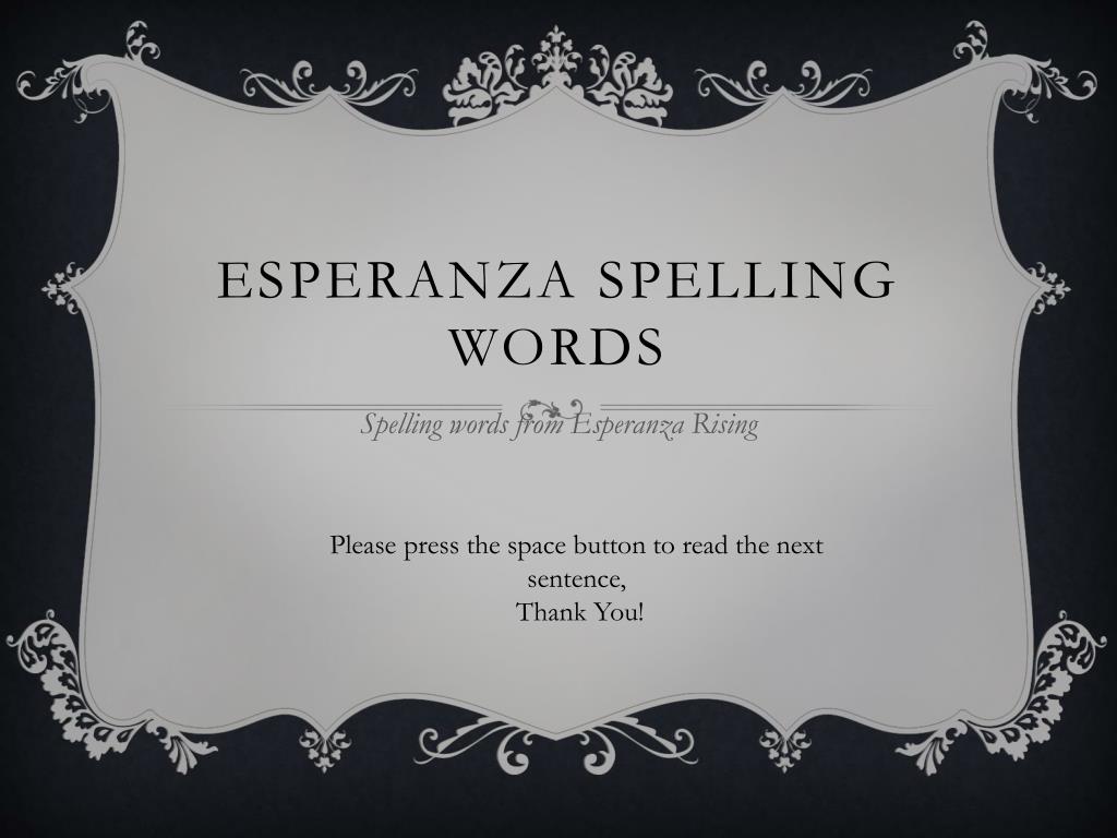 PPT - Esperanza Spelling Words PowerPoint Presentation, free download ...