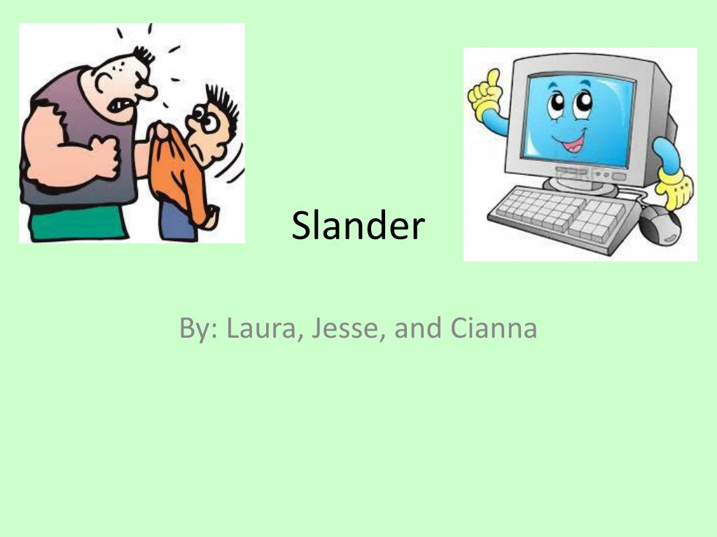 PPT - Slander PowerPoint Presentation, free download - ID:2537361