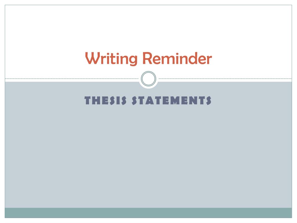 PPT - Writing Reminder PowerPoint Presentation, free download - ID:2556740