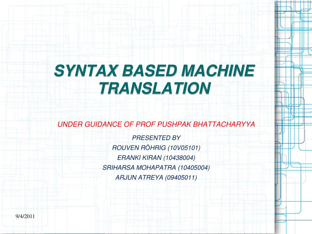 PPT - SYNTAX BASED MACHINE TRANSLATION PowerPoint Presentation, free download - ID:2557671