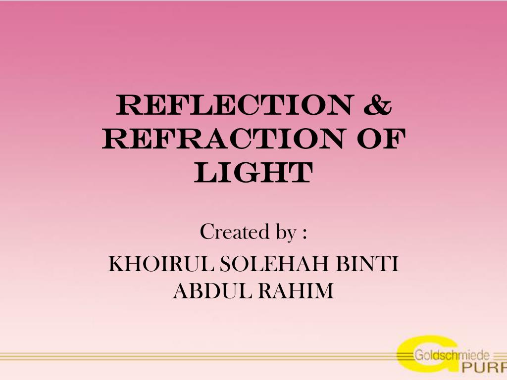 PPT - Reflection & refraction of light PowerPoint Presentation - ID:2558032