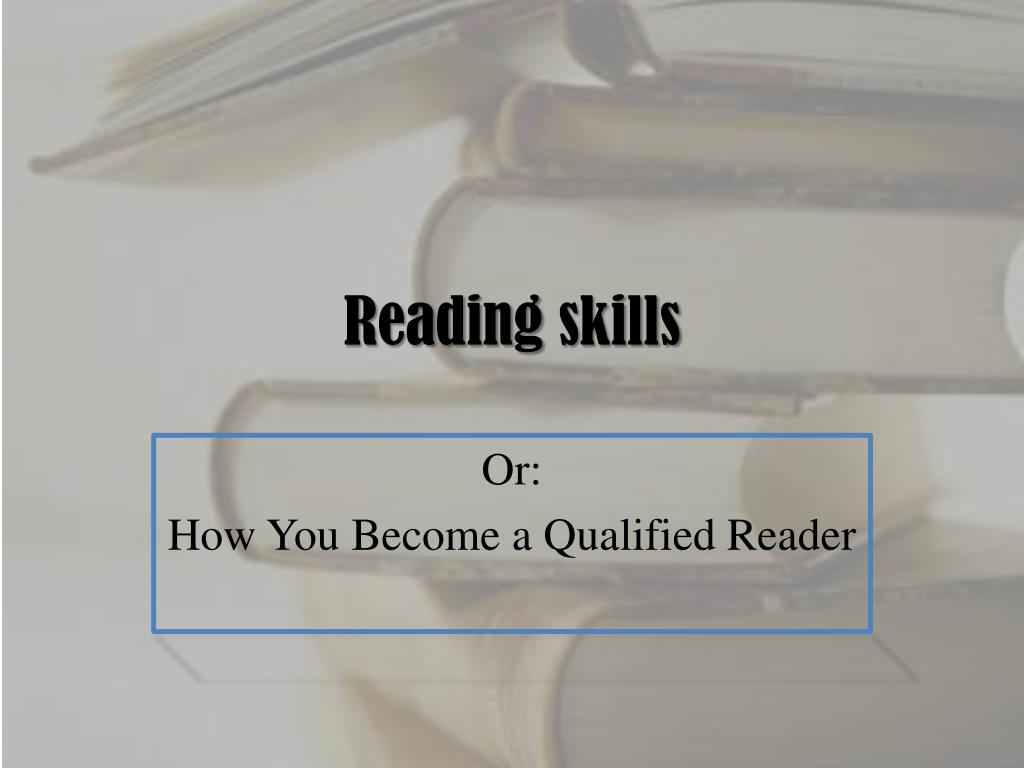 PPT - Reading skills PowerPoint Presentation, free download - ID:2558533