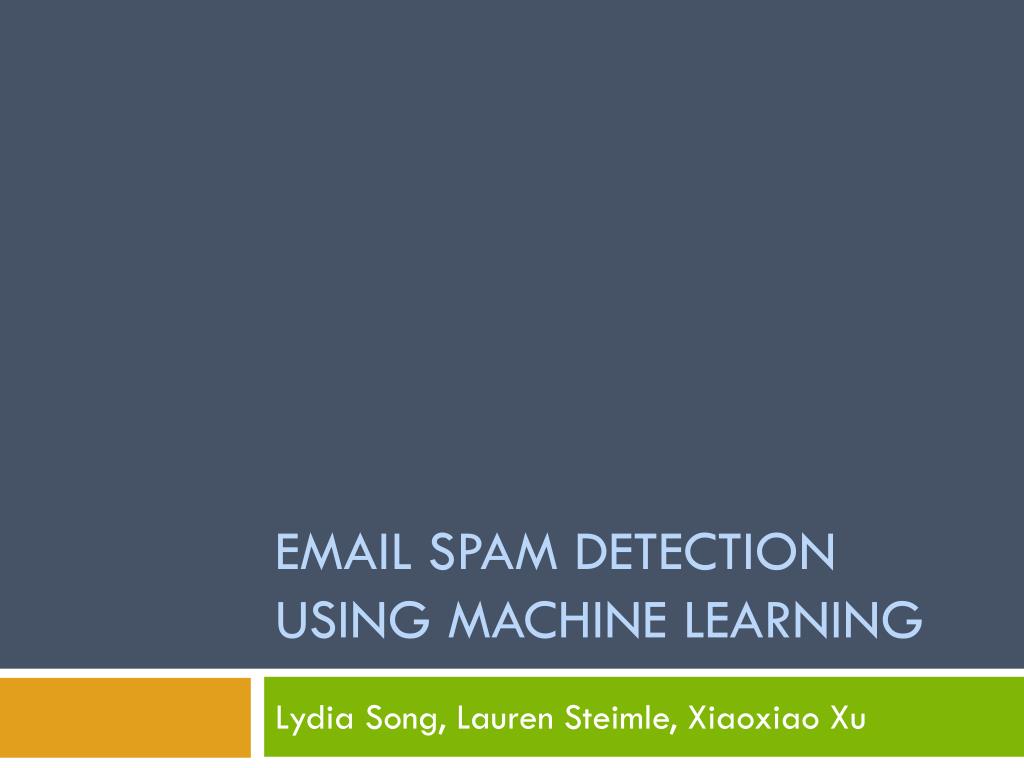 PPT - Email Spam Detection using machine Learning PowerPoint Presentation - ID:2558936
