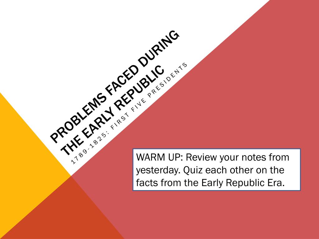 PPT - Problems Faced during the Early Republic PowerPoint Presentation ...